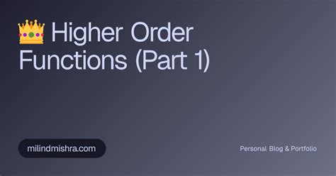 👑 Higher Order Functions Part 1 Milind Mishra