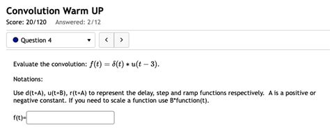 solved evaluate the convolution