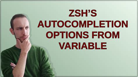 Unix Zshs Autocompletion Options From Variable Youtube