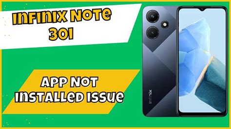 App Not Installed Issue Infinix Note 30i How To Solve App
