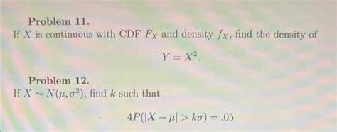 Solved Problem If X Is Continuous With CDF Fx And Chegg Com
