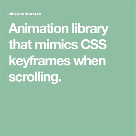 Animation Library That Mimics Css Keyframes When Scrolling Animation Library Css Web