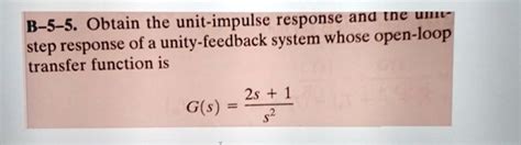 solved obtain unit impulse response and unit step response b 5 5 obtain the unit impulse