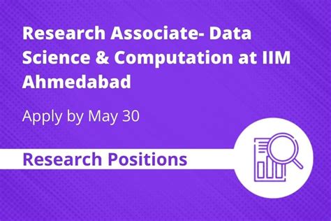 Research Associate Data Science And Computation At Iim Ahmedabad Apply By May 30 Noticebard Home