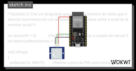A10l Questão 3 Sensor Pir Detecta Movimentoe Wokwi Esp32 Stm32