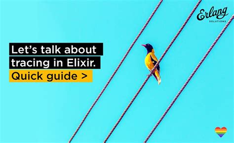 A Guide To Tracing In Elixir Bitcoin Insider