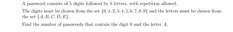 Solved A Password Consists Of 5 Digits Followed By 6