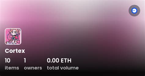 Cortex Collection OpenSea Cortex Collection OpenSea