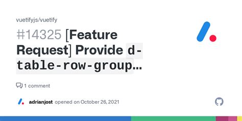Feature Request Provide `d Table Row Group` Display Helper Class · Issue 14325 · Vuetifyjs