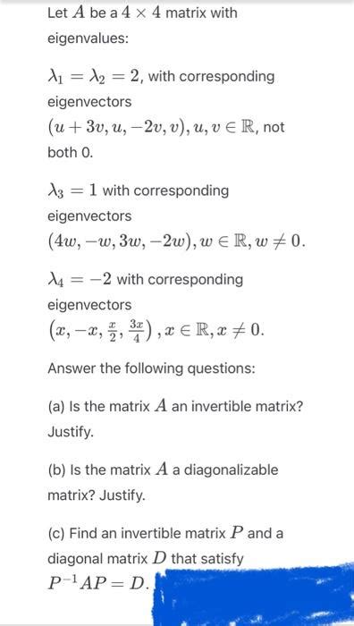 Solved Let A Be A 4×4 Matrix With Eigenvalues λ1λ22 With