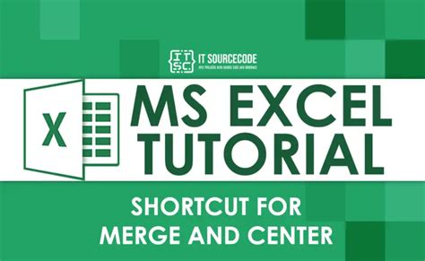 Shortcut For Merge And Center In Excel Complete Guide