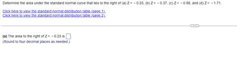 Solved Determine The Area Under The Standard Normal Curve