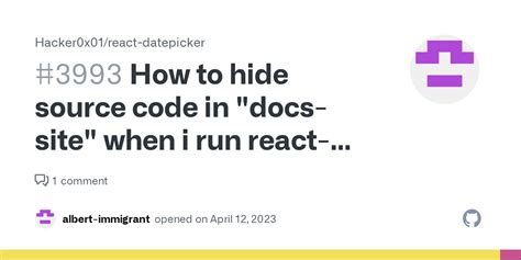 How To Hide Source Code In Docs Site When I Run React App Rewired · Issue 3993 · Hacker0x01