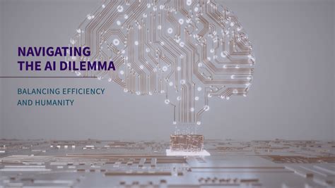The Ai Dilemma Navigating Efficiency Innovation And The Human Cost