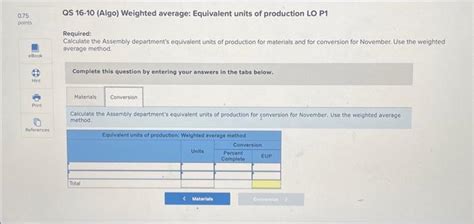 solved qs 16−10 algo weighted average equivalent units of