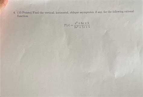 Solved 4 15 Points Find The Vertical Horizontal Oblique