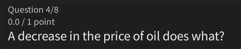 Solved Question 48001 ﻿pointa Decrease In The Price Of Oil