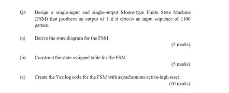 solved 04 design a single input and single output moore type