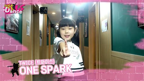 Twice 트와이스 One Spark 쌩날댄스 Dance By 김예진 Kpop In Public Youtube