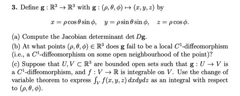 solved 3 define g r3→r3 with g ρ θ ϕ ↦ x y z by