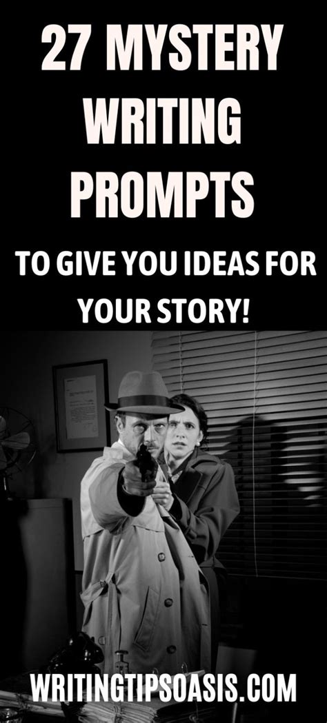 27 Original Mystery Writing Prompts Writing Tips Oasis A Website