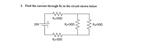 Solved Find The Current Through R In The Circuit Shown Chegg Com