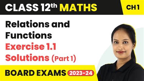Relations And Functions Exercise 11 Solutions Part 1 Class 12 Maths Chapter 1 Cbseiit