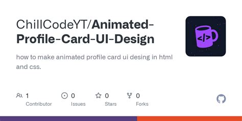 Github Chillcodeytanimated Profile Card Ui Design How To Make