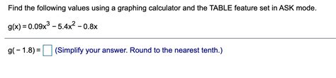 Solved Find The Following Values Using A Graphing Calculator