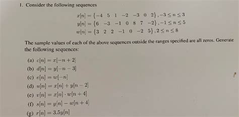 Solved 1 Consider The Following Sequences X[n] { 4 5 1 2