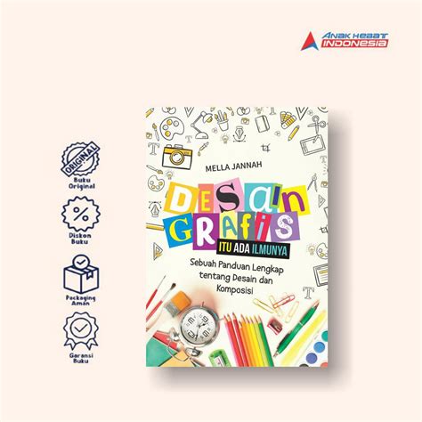 Jual Buku Desain Grafis Itu Ada Ilmunya Sebuah Panduan Lengkap Tentang Desain Dan Komposisi
