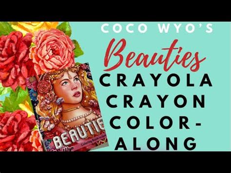 Coco Wyos Beauties Crayola Crayons YouTube
