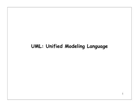 [ppt] Uml Unified Modeling Language 1 Modeling Describing A System At Powerpoint Presentation