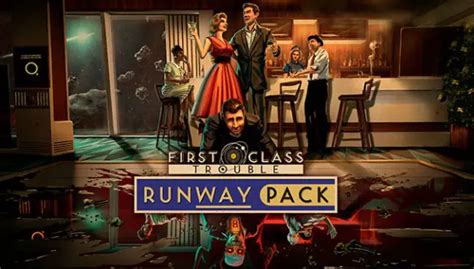Buy First Class Trouble Runway Pack Steam Pc