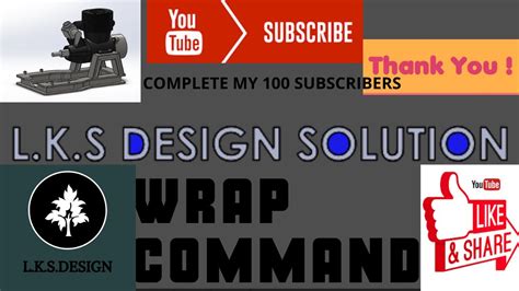 Wrap Command In Solidwork Youtube