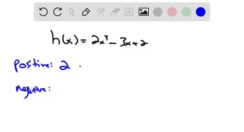 SOLVED Use Descartes S Rule Of Signs To Determine The Possible Numbers