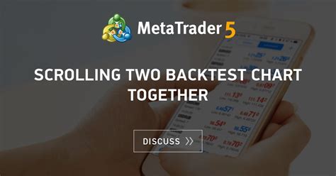 Scrolling Two Backtest Chart Together Currency Pairs General Mql5 Programming Forum