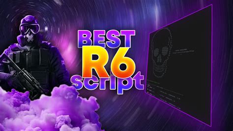 Best R6 Siege Script 20242025 Youtube