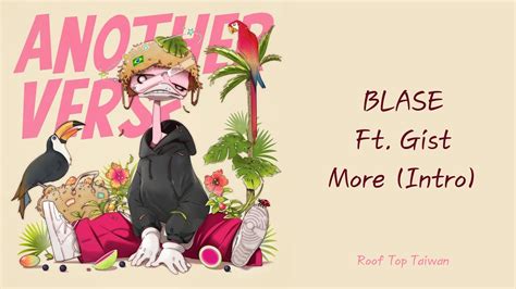 【中字】blasÉ 블라세 Feat Gist 지스트 More Intro Youtube