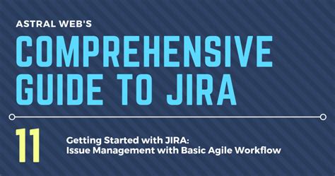 11 Getting Started With Jira Issue Management With Basic Agile Workflow