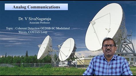 Coherent Detection Of Dsb Sc Modulated Waves Costas Loop By Dr V Sivanagaraju Youtube