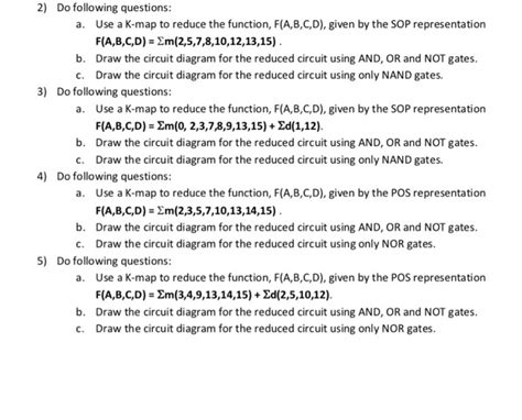 Solved 2 Do Following Questions Use A K Map To Reduce The Chegg Com