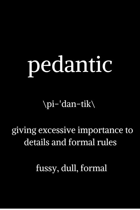 Pedantic Good Vocabulary Words Old English Words English Vocabulary Words