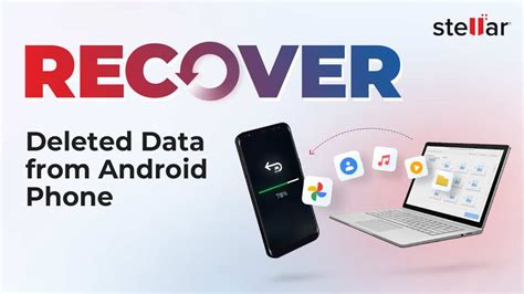 How To Recover Android Data Using Stellar Data Recovery For Android