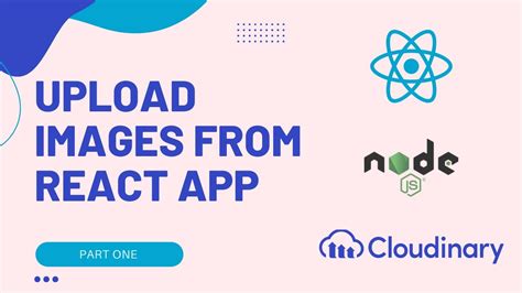 How To Upload Images From React With Nodejs To Cloudinary Part 1 Fastify Chakra Ui