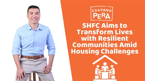 Shfc Aims To Transform Lives With Resilient Communities Amid Housing