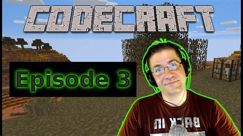 Codecraft Ep 3 Youtube