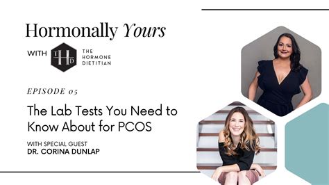 The Lab Tests You Need To Know About For Pcos With Dr Corina Dunlap — The Hormone Dietitian