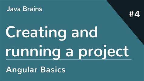 Angular Basics Creating And Running A Project Youtube