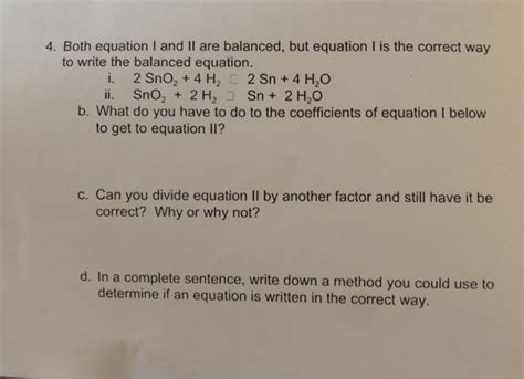 Solved 4 Both Equation I And Ii Are Balanced But Equation